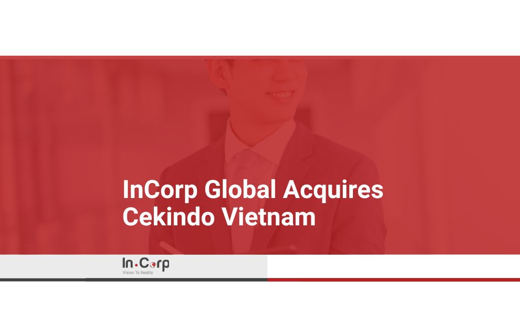 InCorp Global Acquires Cekindo Business International